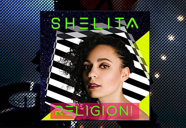 Shelita, Religion! Review - Staccatofy