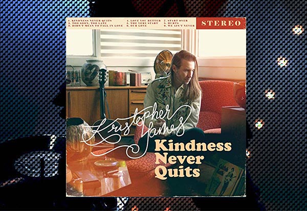 Kristopher James, Kindness Never Quits Review - Staccatofy
