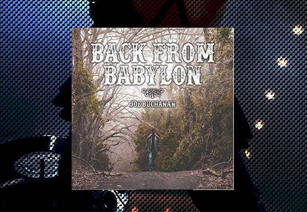 Joe Buchanan, Back From Babylon Review - Staccatofy