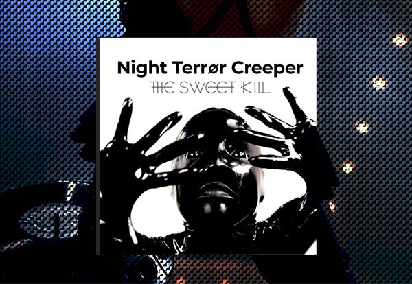 The Sweet Kill, Night Terror Creeper Review - Staccatofy