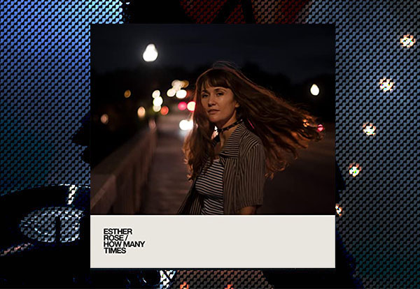 Esther Rose, How Many Times Review - Staccatofy