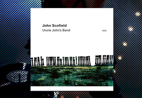 John Scofield, Uncle John's Band Review - Staccatofy